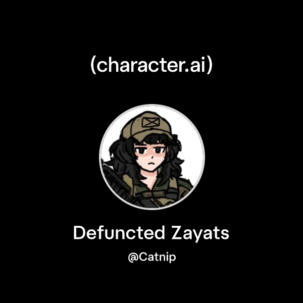 Chat with Defuncted Zayats | character.ai | AI Chat, Reimagined–Your ...