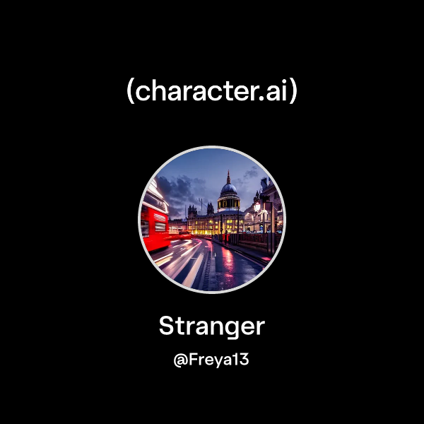 Chat with Stranger | character.ai | AI Chat, Reimagined–Your Words ...