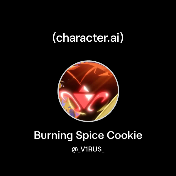 Chat with Burning Spice Cookie | character.ai | AI Chat, Reimagined ...