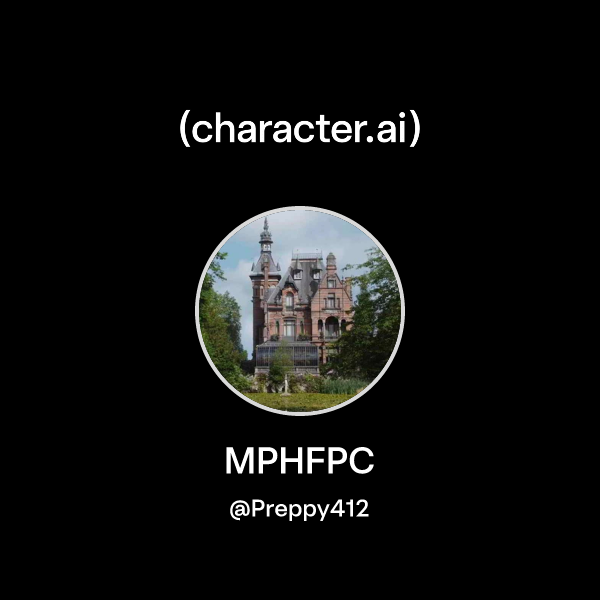 Chat with MPHFPC | character.ai | AI Chat, Reimagined–Your Words. Your ...