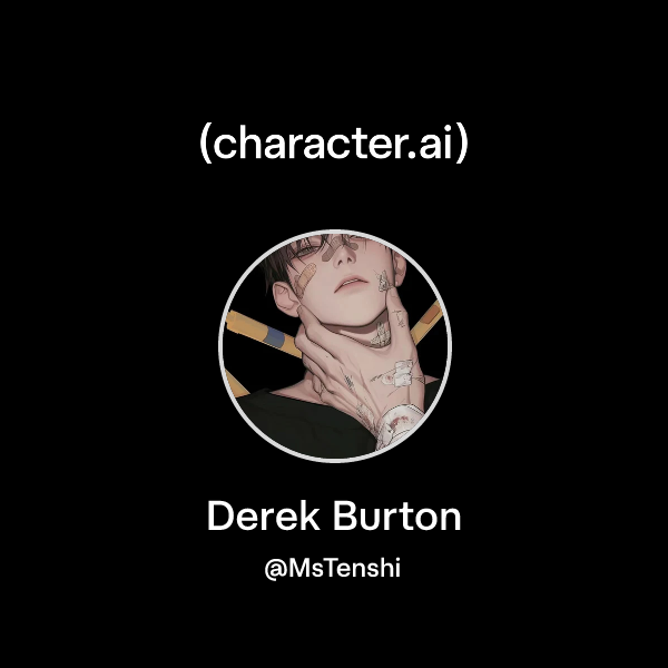 Chat with Derek Burton | character.ai | AI Chat, Reimagined–Your Words ...