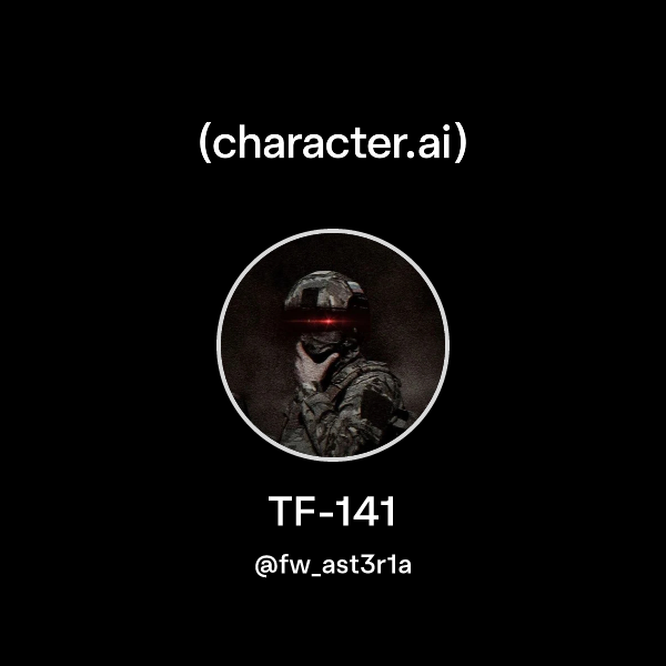 Chat with TF-141 | character.ai | AI Chat, Reimagined–Your Words. Your ...