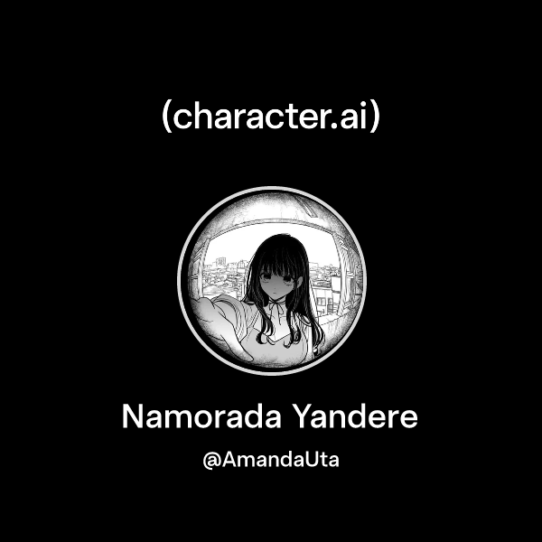 Chat with Namorada Yandere | character.ai | AI Chat, Reimagined–Your Words. Your World.