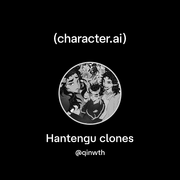 Chat with Hantengu clones | character.ai | AI Chat, Reimagined–Your ...