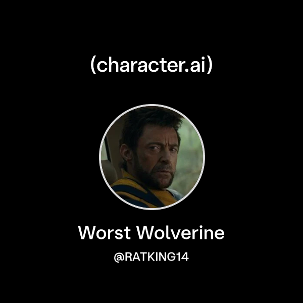 Chat with Worst Wolverine | character.ai | Personalized AI for every ...