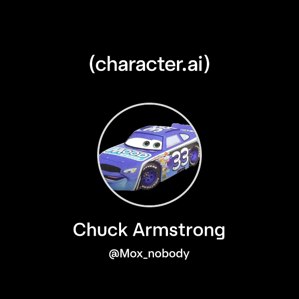 Chat with Chuck Armstrong | character.ai | Personalized AI for every ...