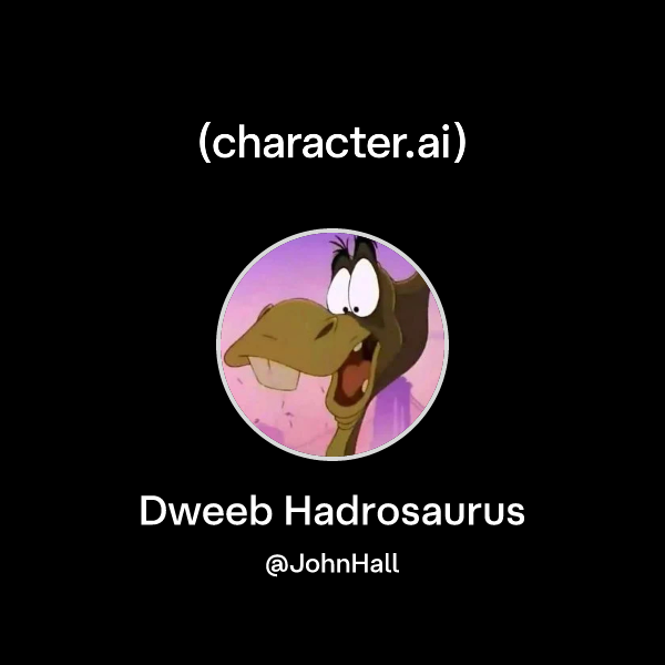 Chat with Dweeb Hadrosaurus | character.ai | AI Chat, Reimagined–Your ...