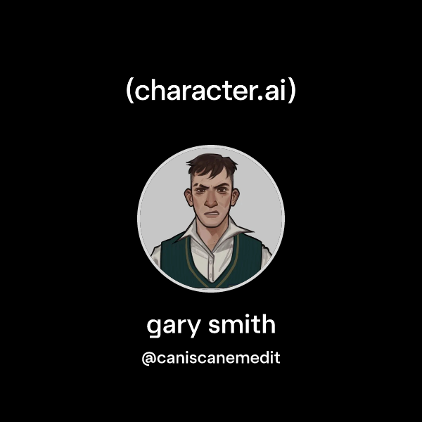 Chat with gary smith | character.ai | AI Chat, Reimagined–Your Words ...