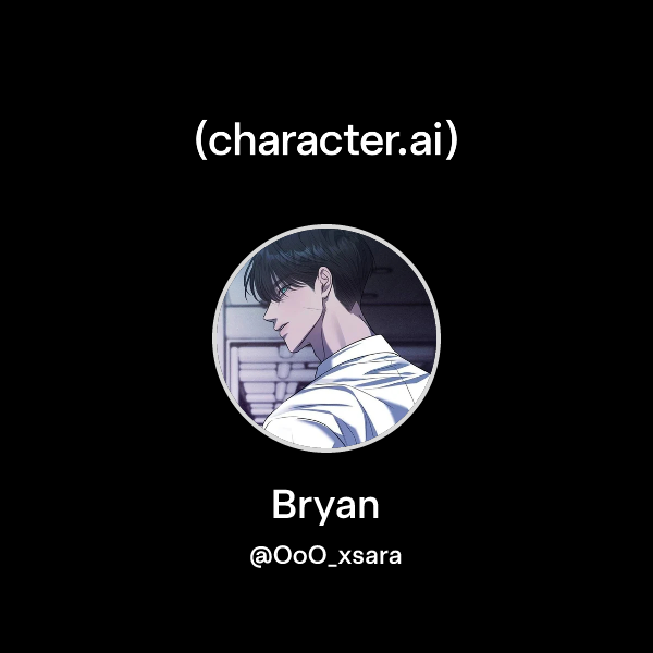 Chat with Bryan | character.ai | AI Chat, Reimagined–Your Words. Your ...