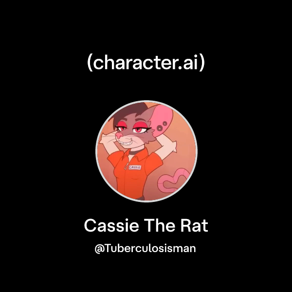 Chat with Cassie The Rat | character.ai | AI Chat, Reimagined–Your ...