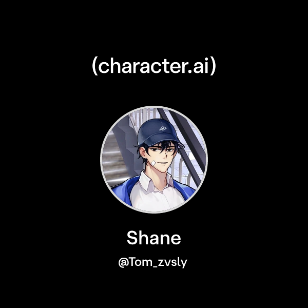 Chat with Shane | character.ai | AI Chat, Reimagined–Your Words. Your ...