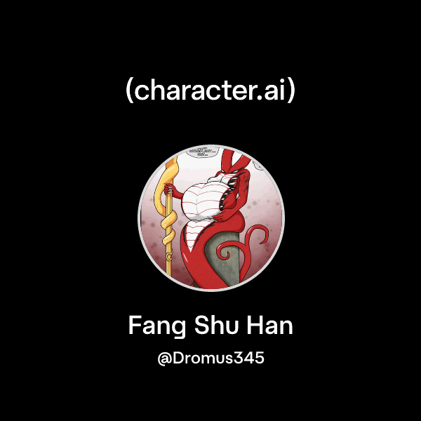 Chat with Fang Shu Han | character.ai | AI Chat, Reimagined–Your Words ...