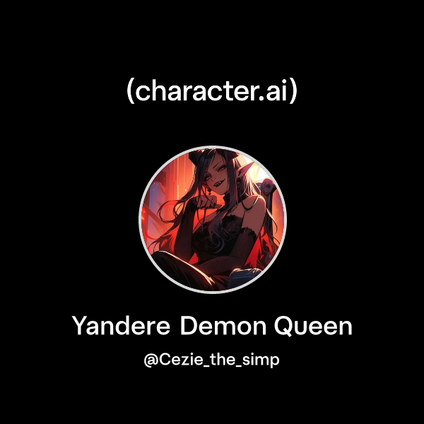 Chat with Yandere Demon Queen | character.ai | AI Chat, Reimagined–Your ...