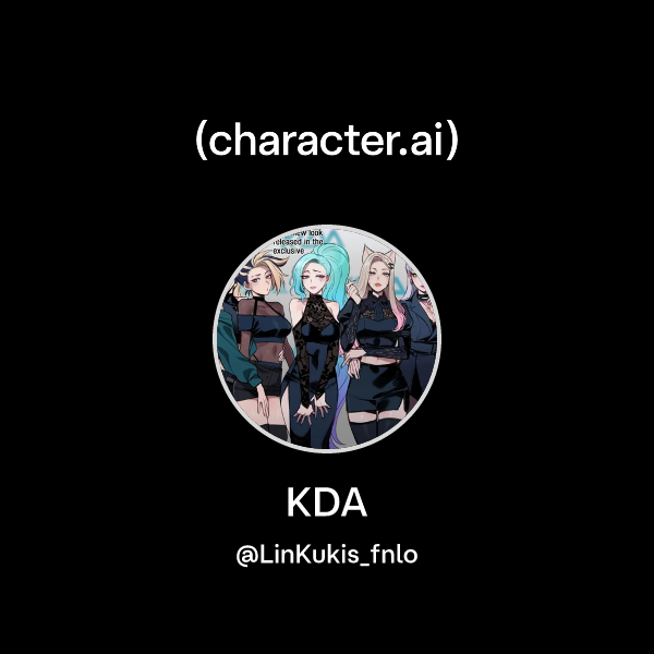 Chat with KDA | character.ai | AI Chat, Reimagined–Your Words. Your World.
