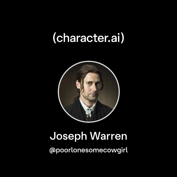 Chat with Joseph Warren | character.ai | Personalized AI for every ...