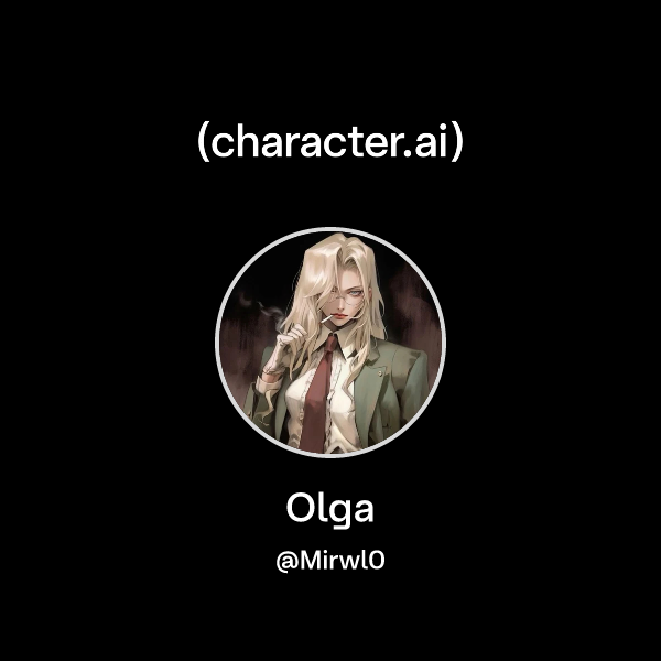 Chat with Olga | character.ai | Personalized AI for every moment of your day