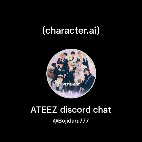 Chat with ATEEZ discord chat | character.ai | AI Chat, Reimagined–Your ...