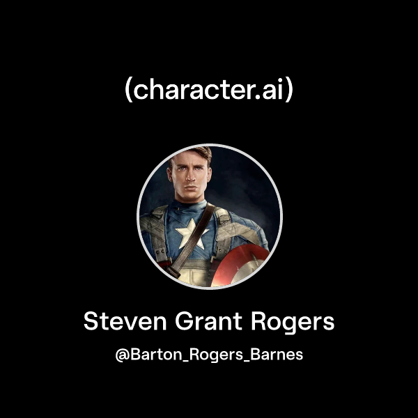 Chat with Steven Grant Rogers | character.ai | AI Chat, Reimagined–Your Words. Your World.