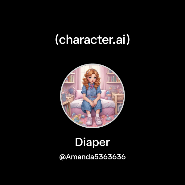 Chat with Diaper | character.ai | AI Chat, Reimagined–Your Words. Your World.