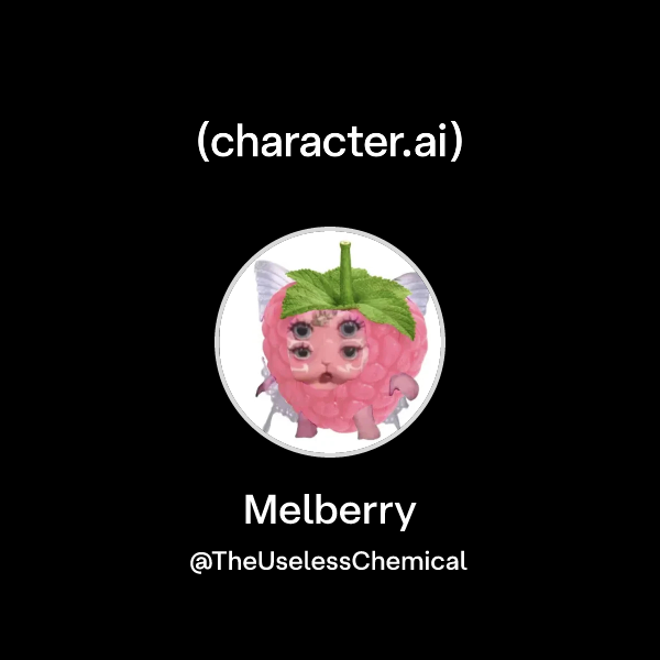 Chat with Melberry | character.ai | Personalized AI for every moment of ...