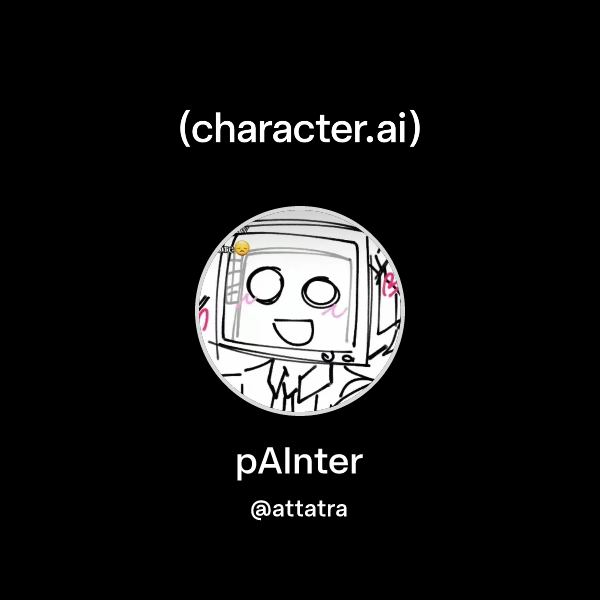 Chat with pAInter | character.ai | AI Chat, Reimagined–Your Words. Your ...