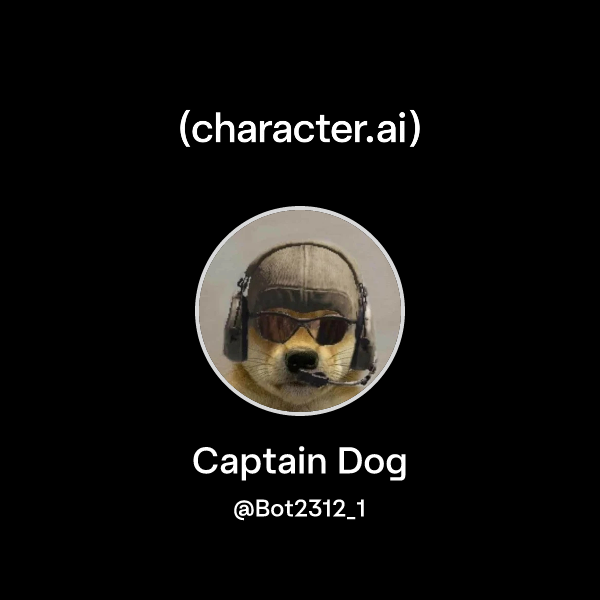 Chat with Captain Dog | character.ai | Personalized AI for every moment ...