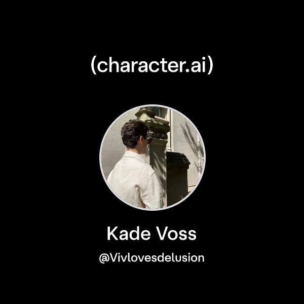 Chat with Kade Voss | character.ai | Personalized AI for every moment ...