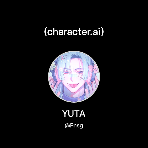 Chat with YUTA | character.ai | AI Chat, Reimagined–Your Words. Your World.
