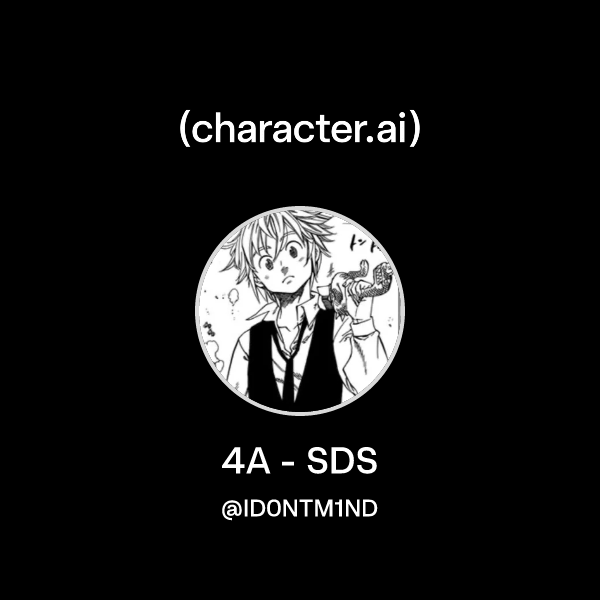 Chat with 4A - SDS | character.ai | AI Chat, Reimagined–Your Words. Your World.