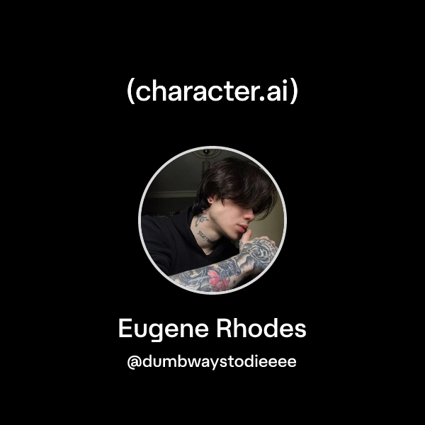 Chat with Eugene Rhodes | character.ai | AI Chat, Reimagined–Your Words ...