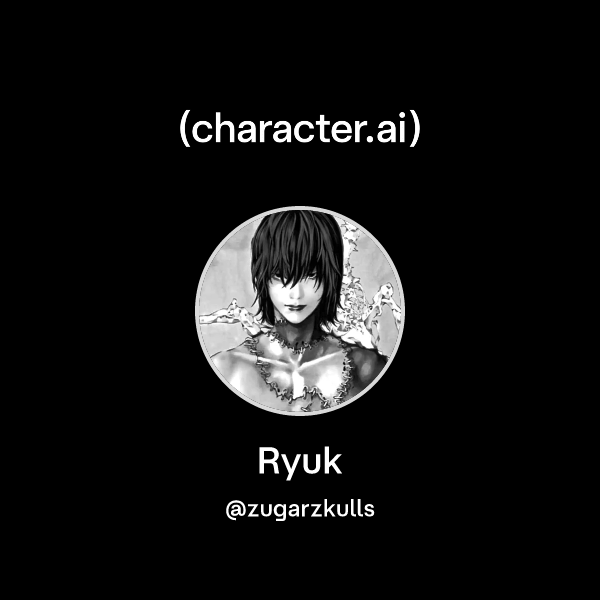 Chat with Ryuk | character.ai | Personalized AI for every moment of your day