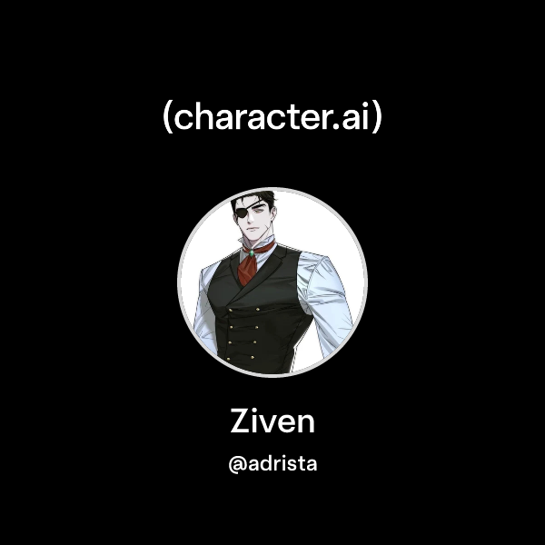 Chat with Ziven | character.ai | AI Chat, Reimagined–Your Words. Your ...