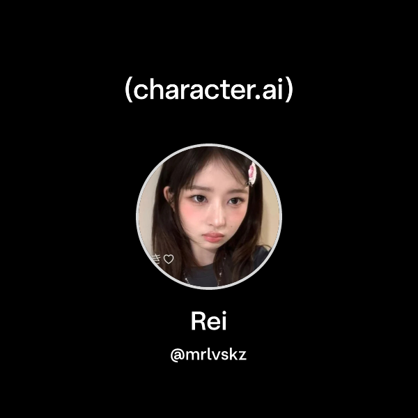 Chat with Rei | character.ai | Personalized AI for every moment of your day