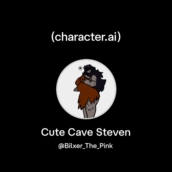 Chat with Cute Cave Steven | character.ai | AI Chat, Reimagined–Your ...