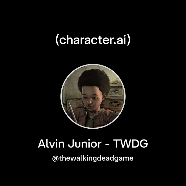 Chat with Alvin Junior - TWDG | character.ai | AI Chat, Reimagined–Your ...