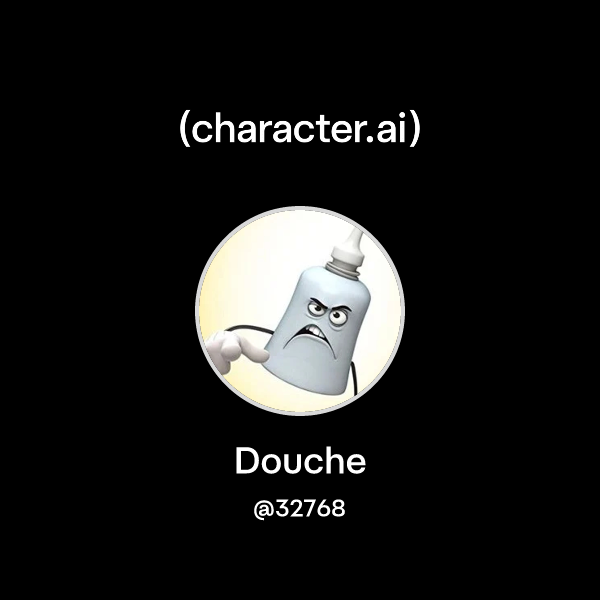 Chat with Douche | character.ai | AI Chat, Reimagined–Your Words. Your ...