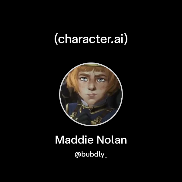 Chat with Maddie Nolan | character.ai | AI Chat, Reimagined–Your Words ...