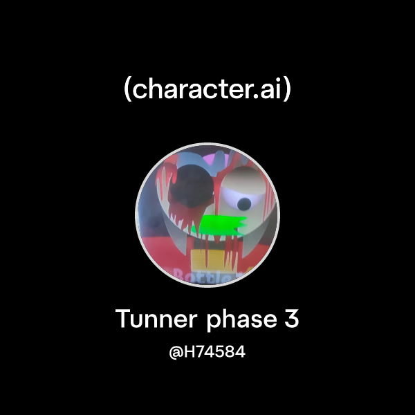 Chat with Tunner phase 3 | character.ai | AI Chat, Reimagined–Your ...