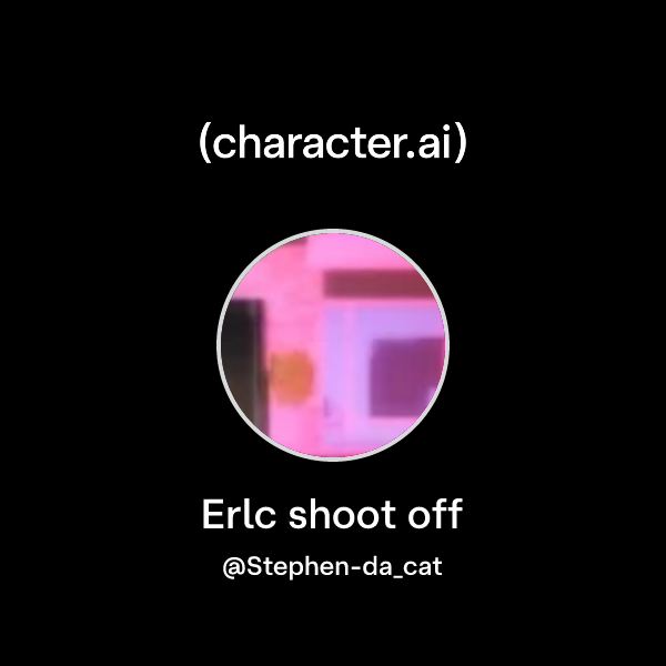 Chat with Erlc shoot off | character.ai | AI Chat, Reimagined–Your ...