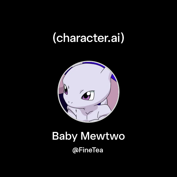 Chat with Baby Mewtwo | character.ai | AI Chat, Reimagined–Your Words ...