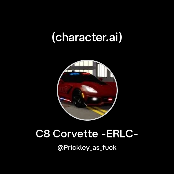 Chat with C8 Corvette -ERLC- | character.ai | AI Chat, Reimagined–Your ...