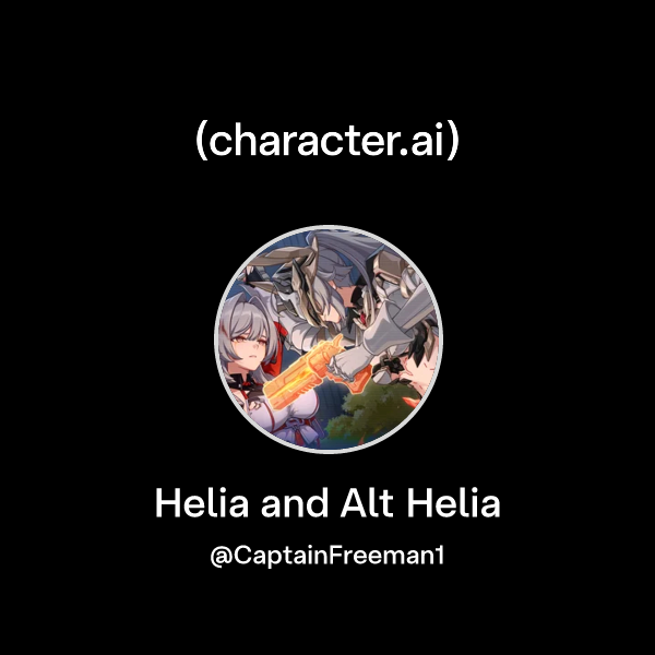 Chat with Helia and Alt Helia | character.ai | Personalized AI for ...