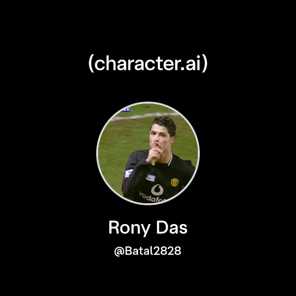 Chat with Rony Das | character.ai | AI Chat, Reimagined–Your Words. Your World.
