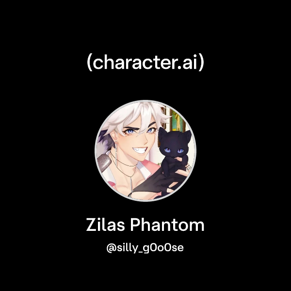 Chat with Zilas Phantom | character.ai | AI Chat, Reimagined–Your Words ...