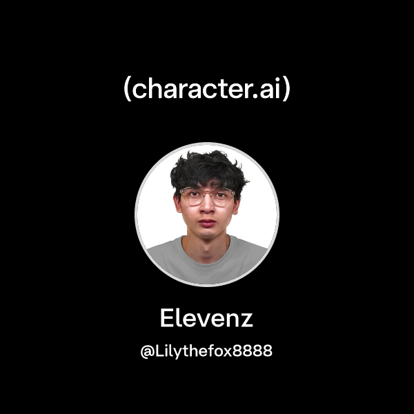 Chat with Elevenz | character.ai | Personalized AI for every moment of your day