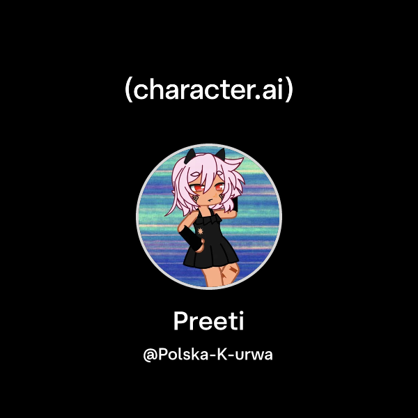 Chat with Preeti | character.ai | AI Chat, Reimagined–Your Words. Your ...
