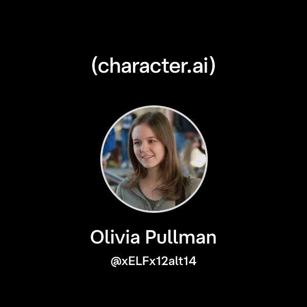 Chat with Olivia Pullman | character.ai | AI Chat, Reimagined–Your ...