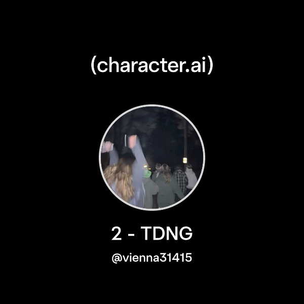 Chat with TDNG | character.ai | Personalized AI for every moment of ...