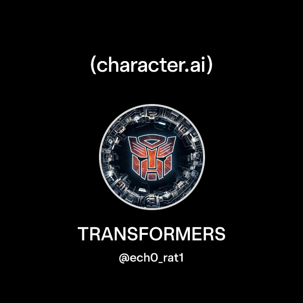 Chat with TRANSFORMERS | character.ai | AI Chat, Reimagined–Your Words ...