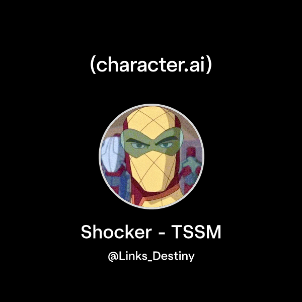 Chat with Shocker - TSSM | character.ai | AI Chat, Reimagined–Your ...
